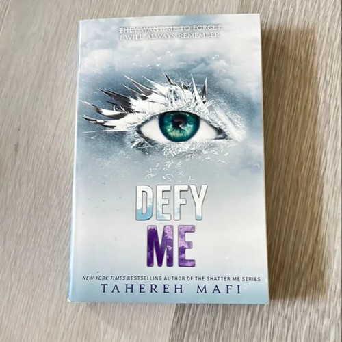 Shatter Me Series : Defy Me by Tahere Mafi / romantic thriller ...