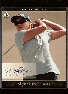 DOROTHY DELASIN 2005 Upper Deck SP Signature Shots Golf 8x10 Auto SP ...