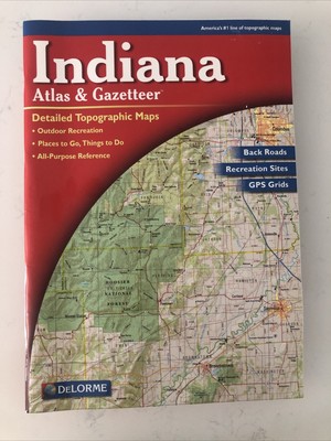 Indiana Atlas & Gazetteer - Map, by Delorme Publishing Company -free ...