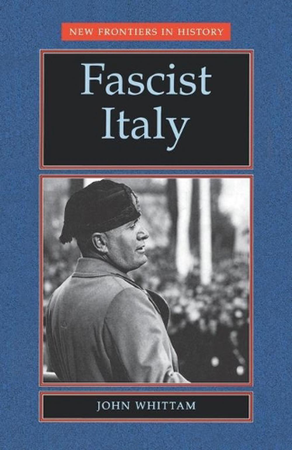 Fascist Italy by John Whittam (English) Paperback Book | eBay