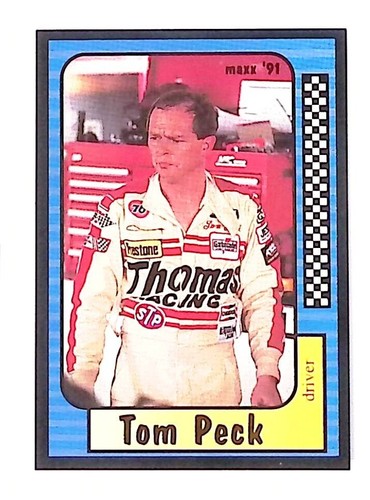 1991 Maxx Racing Card #204 Tom Peck | eBay