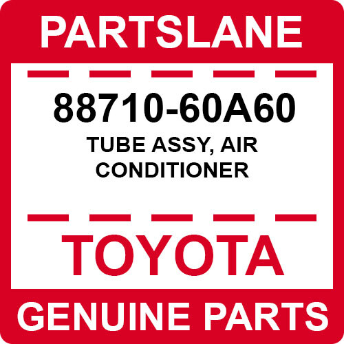 88710-60A60 Toyota OEM Genuine TUBE ASSY, AIR CONDITIONER | eBay
