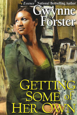 Getting Some Of Her Own by Gwynne Forster (Paperback, 2007) for sale ...