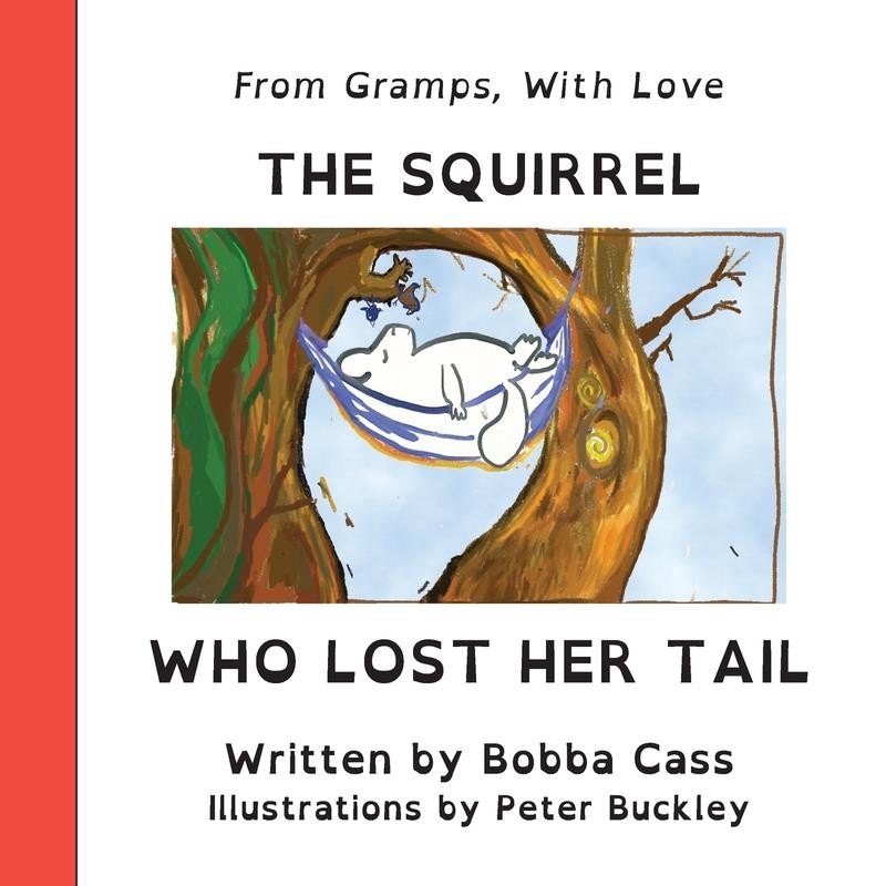 The Squirrel Who Lost Her Tail: 001 (Creatures Creatives Collective ...