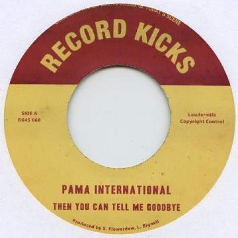 7" PAMA INTERNATIONAL Then You Can Tell Me RK45068 Record Kicks ITALY ...