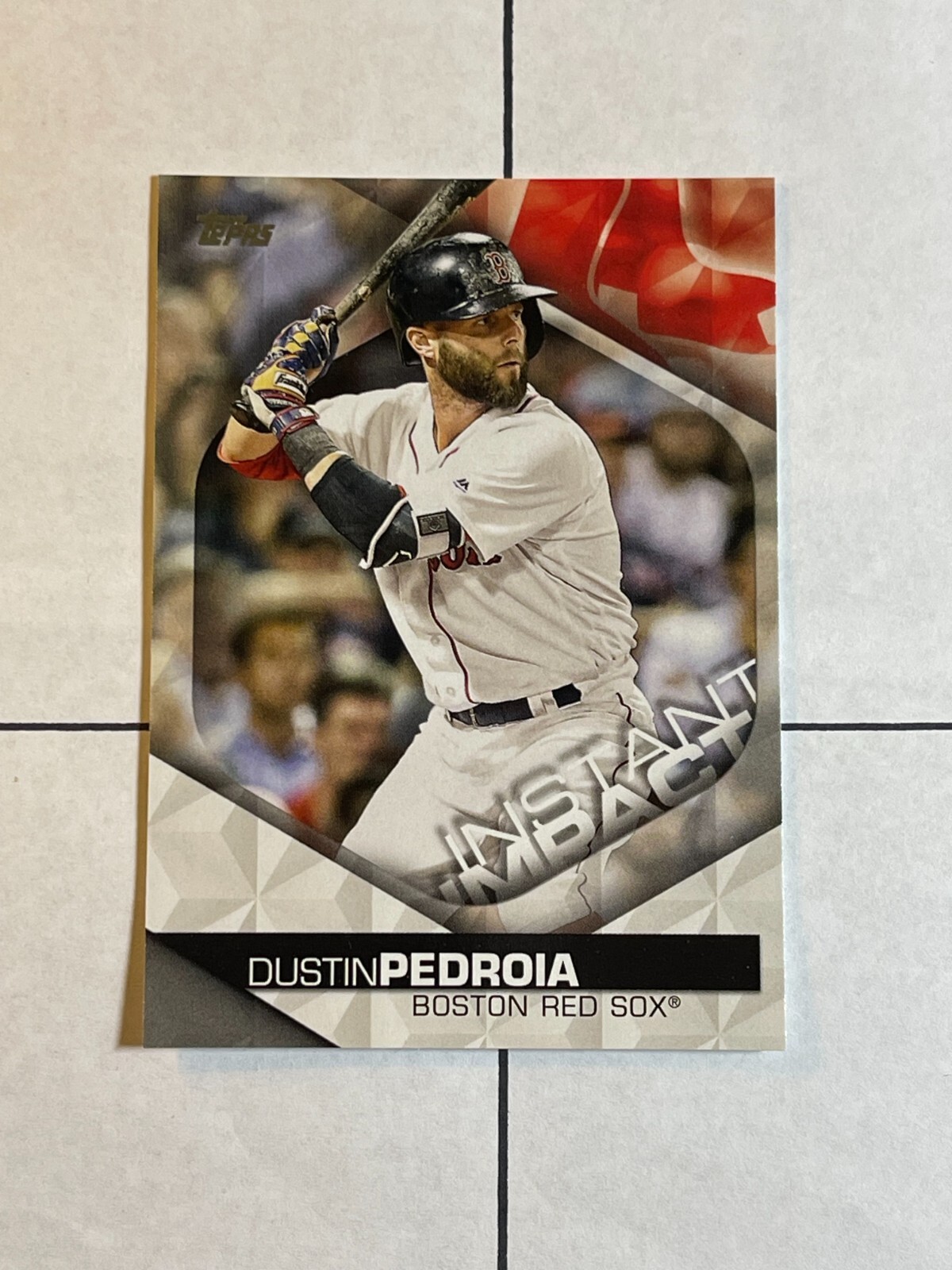 Dustin Pedroia 2018 Topps Instant Impact Insert #II-26 Boston Red Sox ...