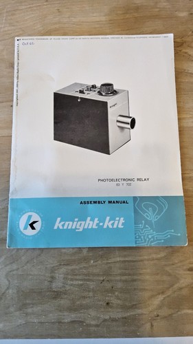 ORIGINAL KNIGHT-KIT PHOTOELECTRONIC RELAY ASSEMBLY MANUAL. | eBay