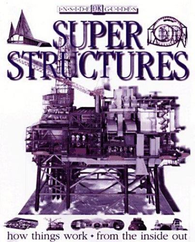 Amazing Super Structures by Wilkinson, Philip 9780789410115| eBay