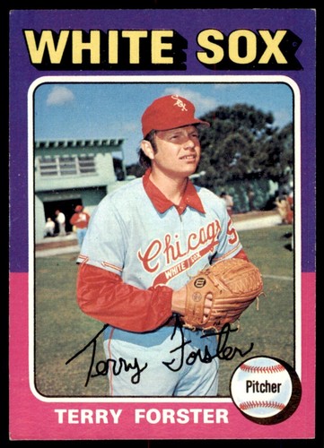 1975 TOPPS. TERRY FORSTER CHICAGO WHITE SOX #137 | eBay
