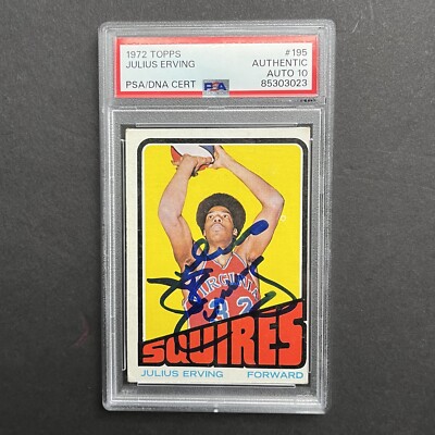 Julius Erving Dr. J HOF Signed Autograph 1972 Topps Rookie Card 195 PSA ...