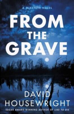 From the Grave: A McKenzie Novel (Twin Cities PI Mac McKenzie Novels ...