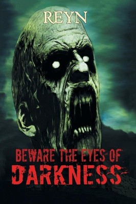 Beware the Eyes of Darkness by Reyn [Paperback] 9781984527288 | eBay ...