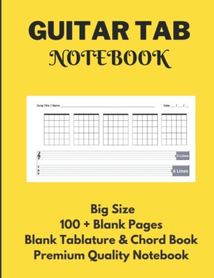 Guitar Tab Notebook: Blank Tablature & Chord Book for Guitar Manuscript ...