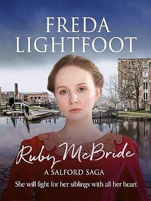 Ruby McBride (Salford Saga) (A Salford Saga), Freda Lightfoot, Used ...