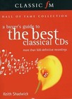 The Classic FM Hall of Fame Collection: A Buyers Guide to the Best ...