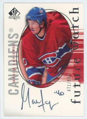 2005-06 SP Authentic Maxim Lapierre Rookie Auto 471/999 Montreal ...