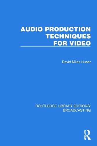 Audio Production Techniques for Video (Routledge Library Editions: Broadcasting) 9781032640112| eBay