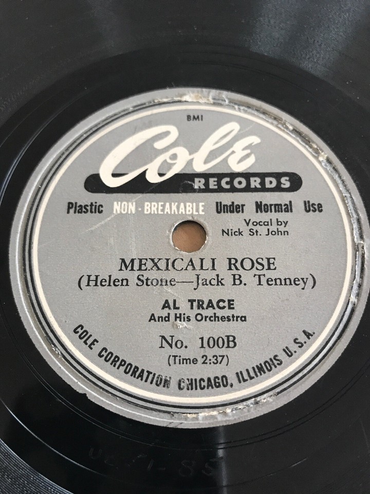 AL TRACE 78 rpm Cole Records 100 Mexicali Rose-I Wish You All The Luck ...