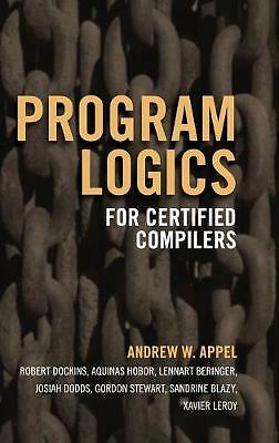 Program Logics for Certified Compilers by Andrew W. Appel (Hardcover ...