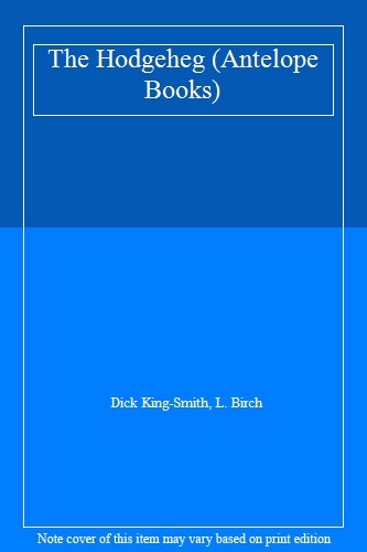 The Hodgeheg (Antelope Books) By Dick King-Smith | eBay
