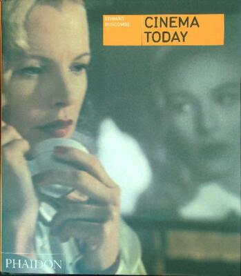 CINEMA TODAY BUSCOMBE EDWARD PHAIDON 2003 RILEGATO CON SOVRACCOPERTA ...