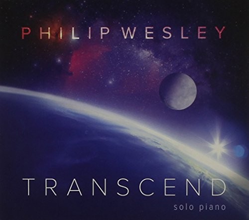 PHILIP WESLEY PHILIP WESLEY NONE PHILIP WESLEY - Transcend - CD ...