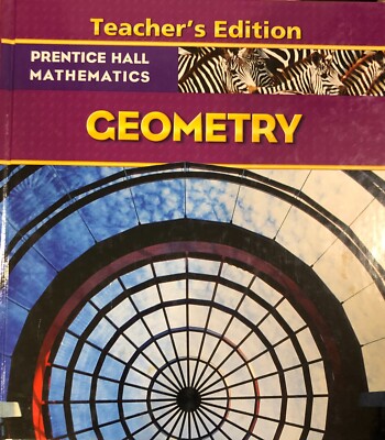 Geometry (Prentice Hall Mathematics) Teacher's Edition | eBay