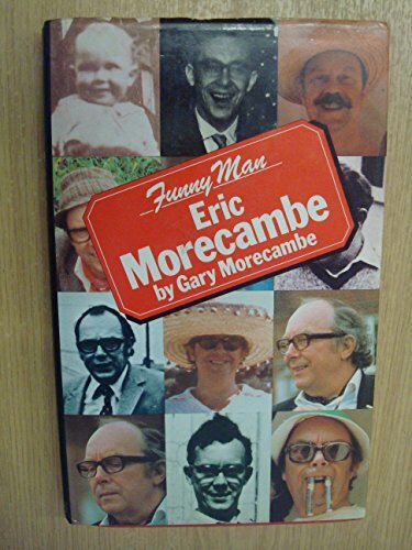 Funny Man: Eric Morecambe by Gary Morecambe by Morecambe, Gary Hardback ...