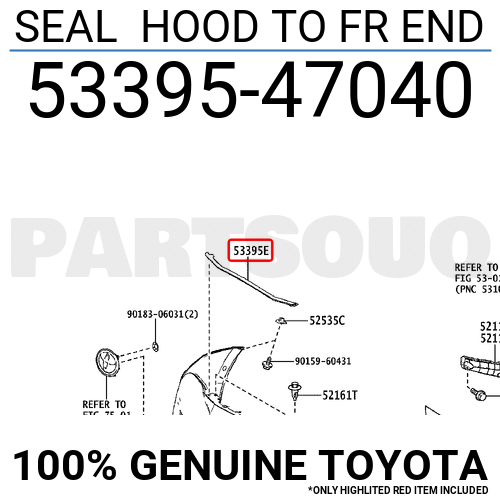 5339547040 Genuine Toyota SEAL HOOD TO FR END 53395-47040 | eBay