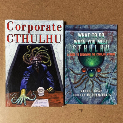 Corporate Cthulhu & What To Do When You Meet Cthulhu Paperbacks ...