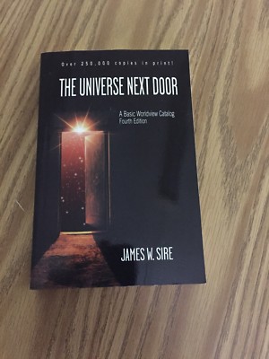 The Universe Next Door : A Basic Worldview Catalog by James W. Sire ...