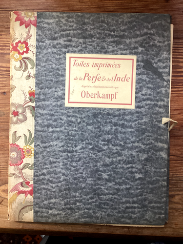 Toiles imprimees de la perse & de l'Inde d'apres Oberkampf, Ernst 1912 ...