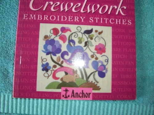 The Anchor Book of Crewelwork Embroidery Stitches (The Anchor Book ...