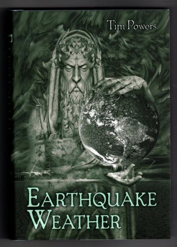 Earthquake Weather by Tim Powers (First Edition) Limited Signed ...