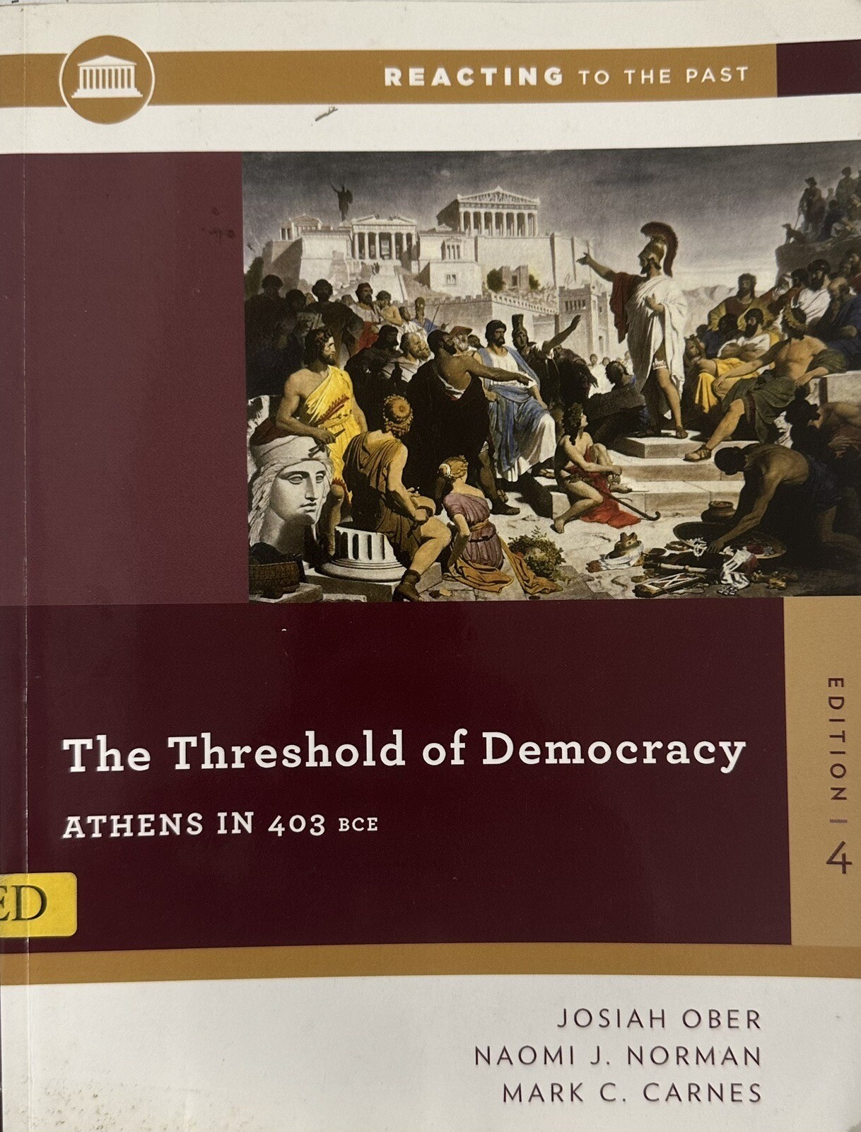 Reacting to the Past Ser.: Threshold of Democracy : Athens in 403 B. C ...