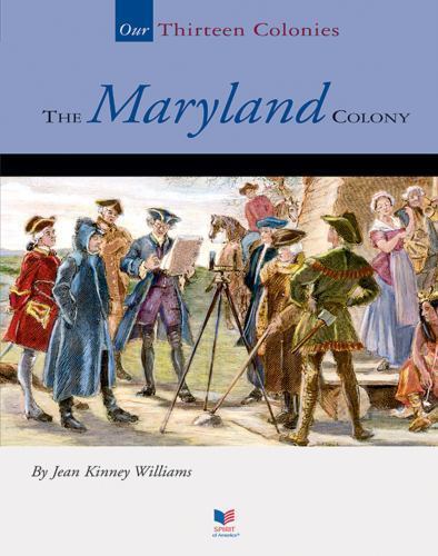 The Maryland Colony by Williams, Jean Kinney 9781567666151| eBay