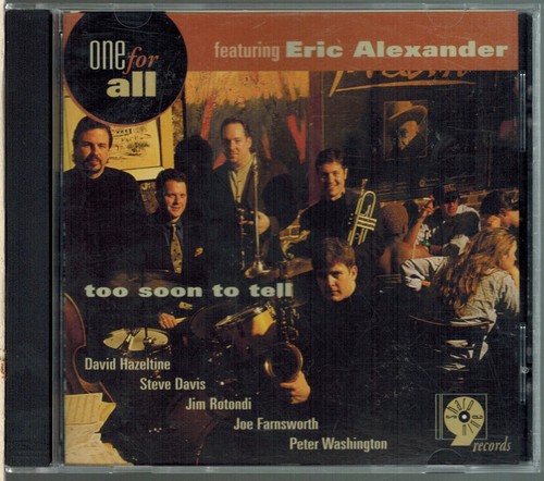 Too Soon to Tell by One for All (CD, May-1997, Sharp Nine Records) Jazz ...