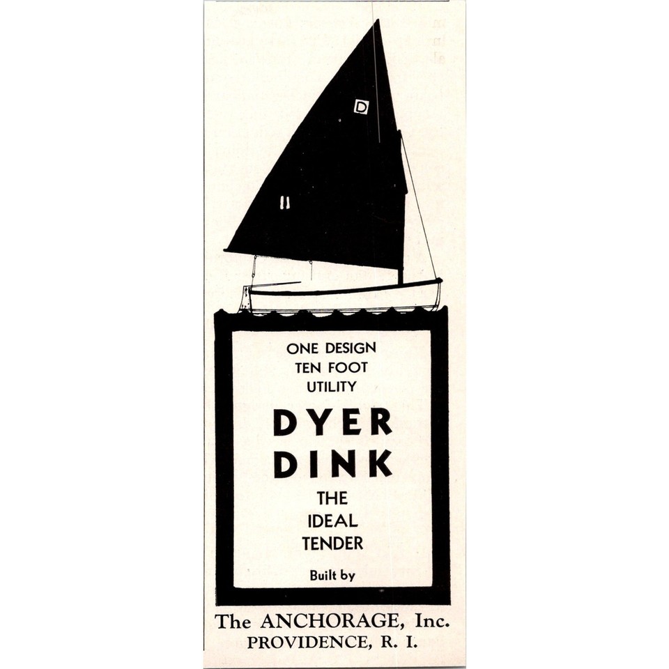 Dyer Dink The Ideal Tender Built By The Anchorage Inc 1935 Yachting Ad ...