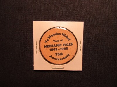 1968 Mechanic Falls, Maine Wooden Nickel Token - Mechanic Falls, ME ...