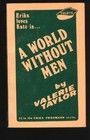 A WORLD WITHOUT MEN By Valerie Taylor *Excellent Condition ...