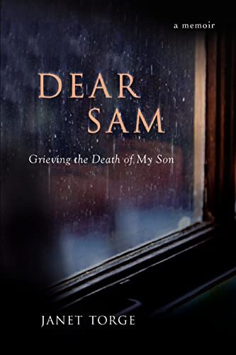 Dear Sam:Grieving the Death of My Son 9780595423835| eBay