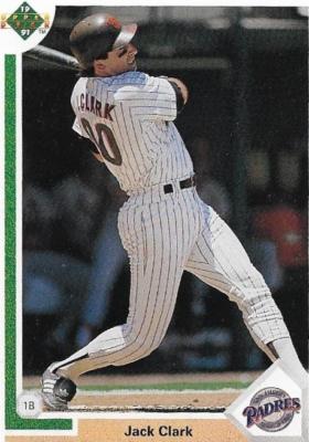 Jack Clark Padres First Base 1991 Upper Deck Card # 331 18 yrs in MLB ...
