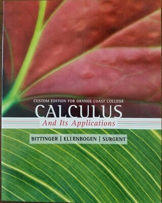 Calculus And Its Applications Bittinger Ellenbogen Surgent Custom ...