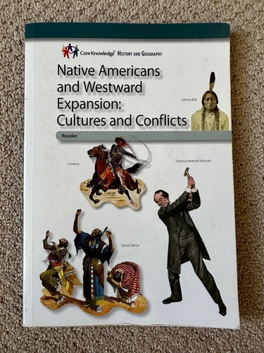Core Knowledge Native Americans and Westward Expansion: Cultures and ...