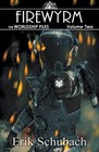 Worldship Files: Firewyrm by Schubach New 9781393072874 Fast Free ...