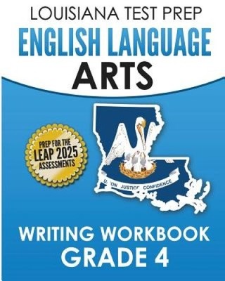 LOUISIANA TEST PREP English Language Arts Writing Workbook Grade 4: | eBay
