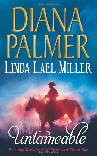 Untamable (Mills & Boon Special Releases) by Miller, Linda Lael Book ...