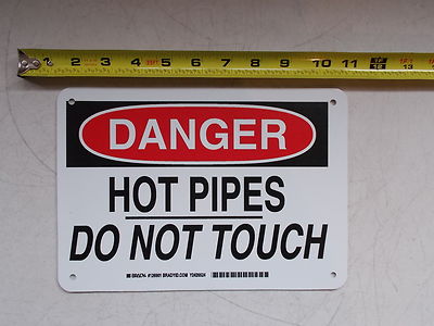 NEW Brady 126901 "Danger Hot Pipes" Plastic Safety Sign 10" x 7" | eBay