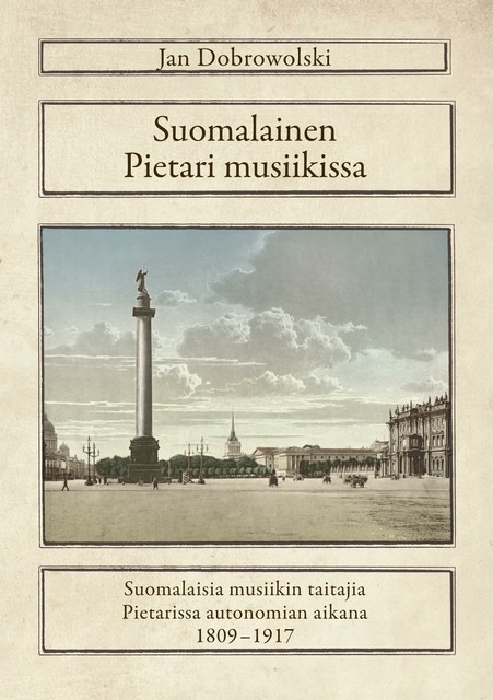 Suomalainen Pietari Musiikissa von Jan Dobrowolski (2020, Taschenbuch ...