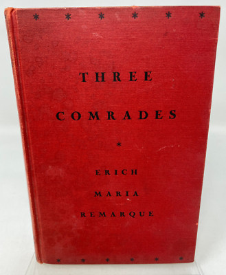 Three Comrades by Erich Maria Remarque (1946, Hardcover) 9780316739948 ...